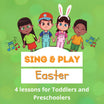Sing and Play Easter: 8 Bible Lessons for Preschool and Toddlers - age ...