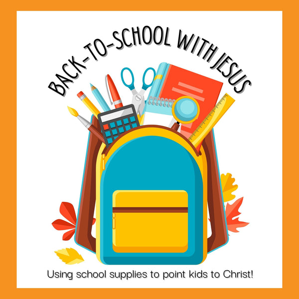 Back-to-School with Jesus – Printable Resources for Kids & Families ...