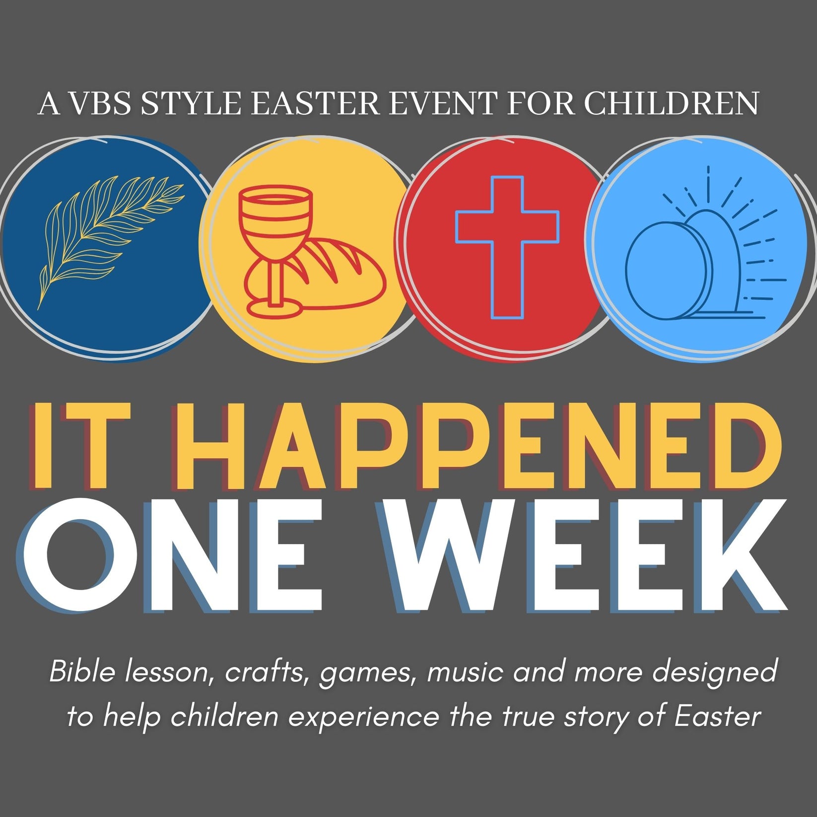 It Happened One Week - Easter Event - 1 Day VBS (download only) – Big ...